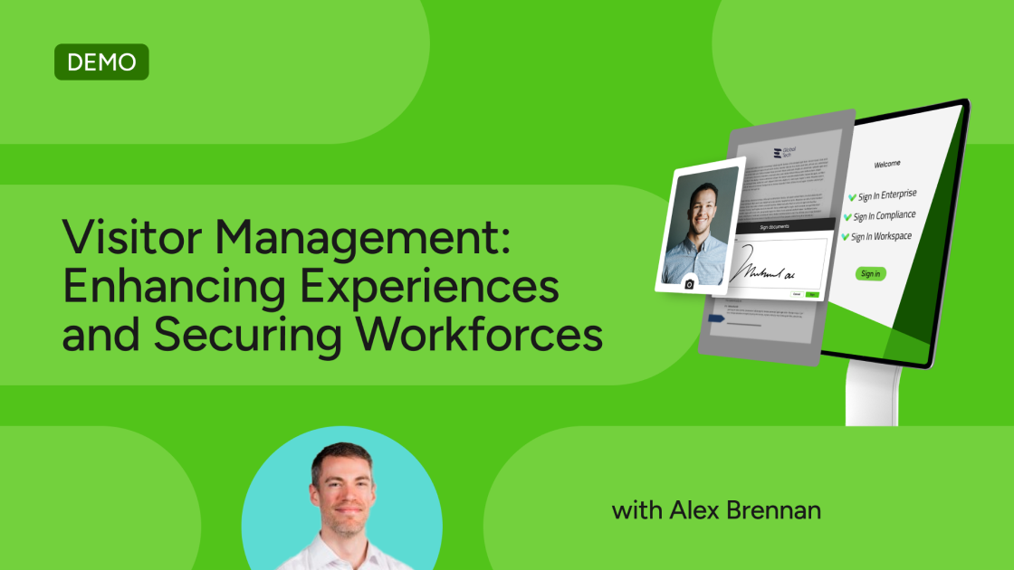 Visitor Management: Enhancing Experiences and Securing Workforces ...